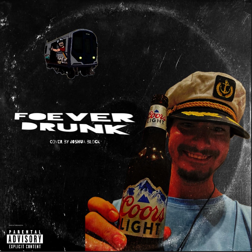 Joshua Block - Forever Drunk (Single) - Reviews - Album of The Year