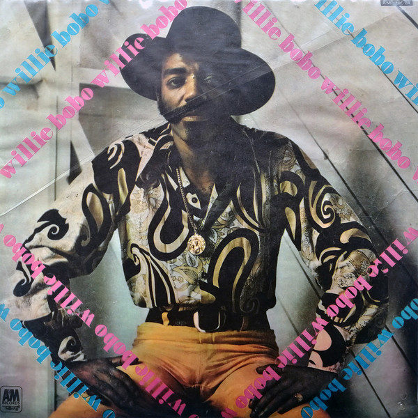 Willie Bobo - Willie Bobo - Reviews - Album of The Year