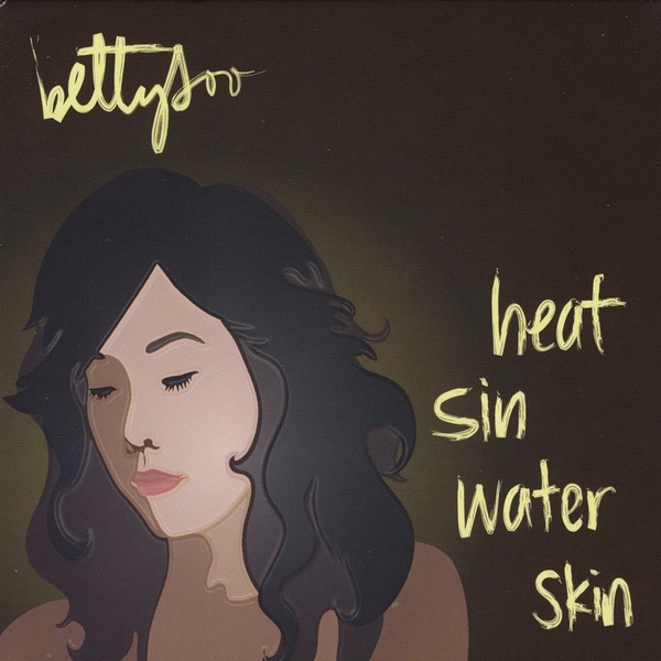 Bettysoo - Heat Sin Water Skin - Reviews - Album of The Year