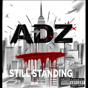 Adz - Still Standing (Instrumental) - Reviews - Album of The Year
