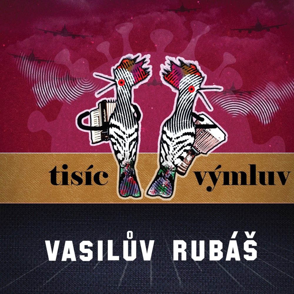 Vasilův Rubáš - Tisíc výmluv - Reviews - Album of The Year