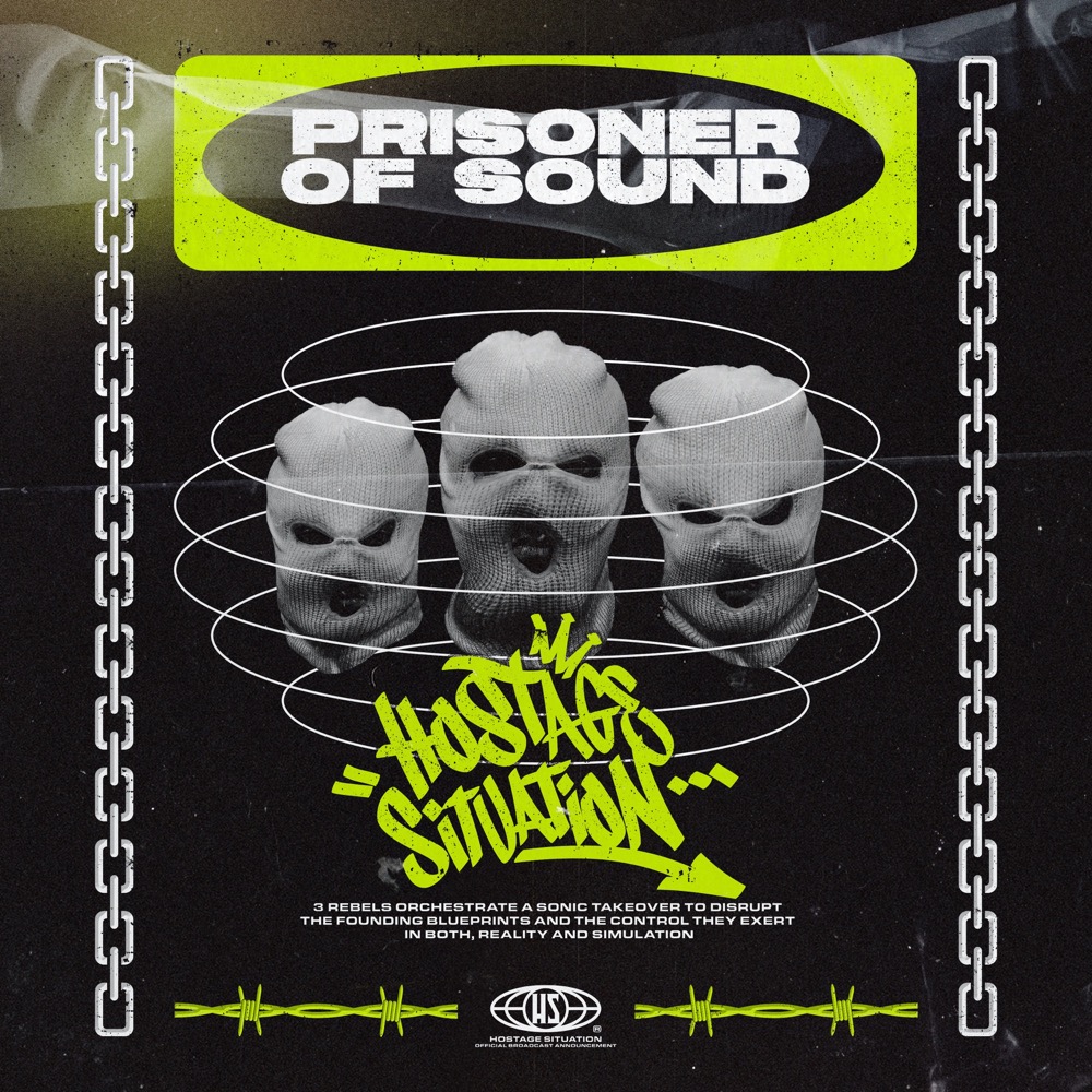 Hostage Situation - Prisoner of Sound - Reviews - Album of The Year