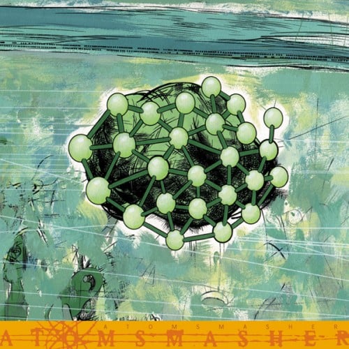 Atomsmasher - Atomsmasher - Reviews - Album of The Year