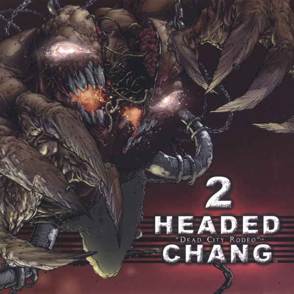 2 Headed Chang - Dead City Rodeo - Reviews - Album of The Year