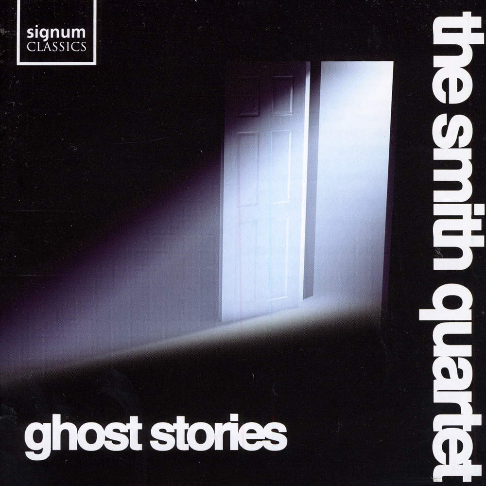 The Smith Quartet - ghost stories - Reviews - Album of The Year