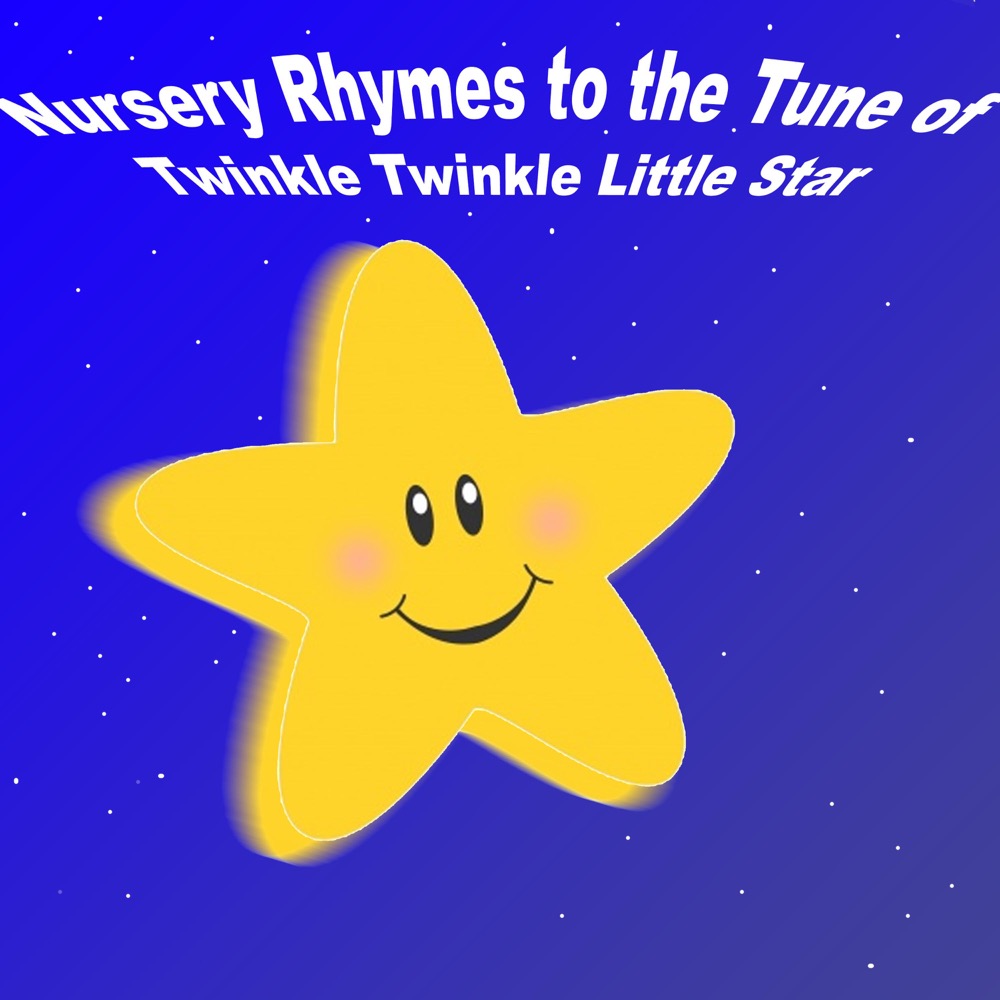 Scared44 - Nursery rhymes to the tune of twinkle twinkle little star ...