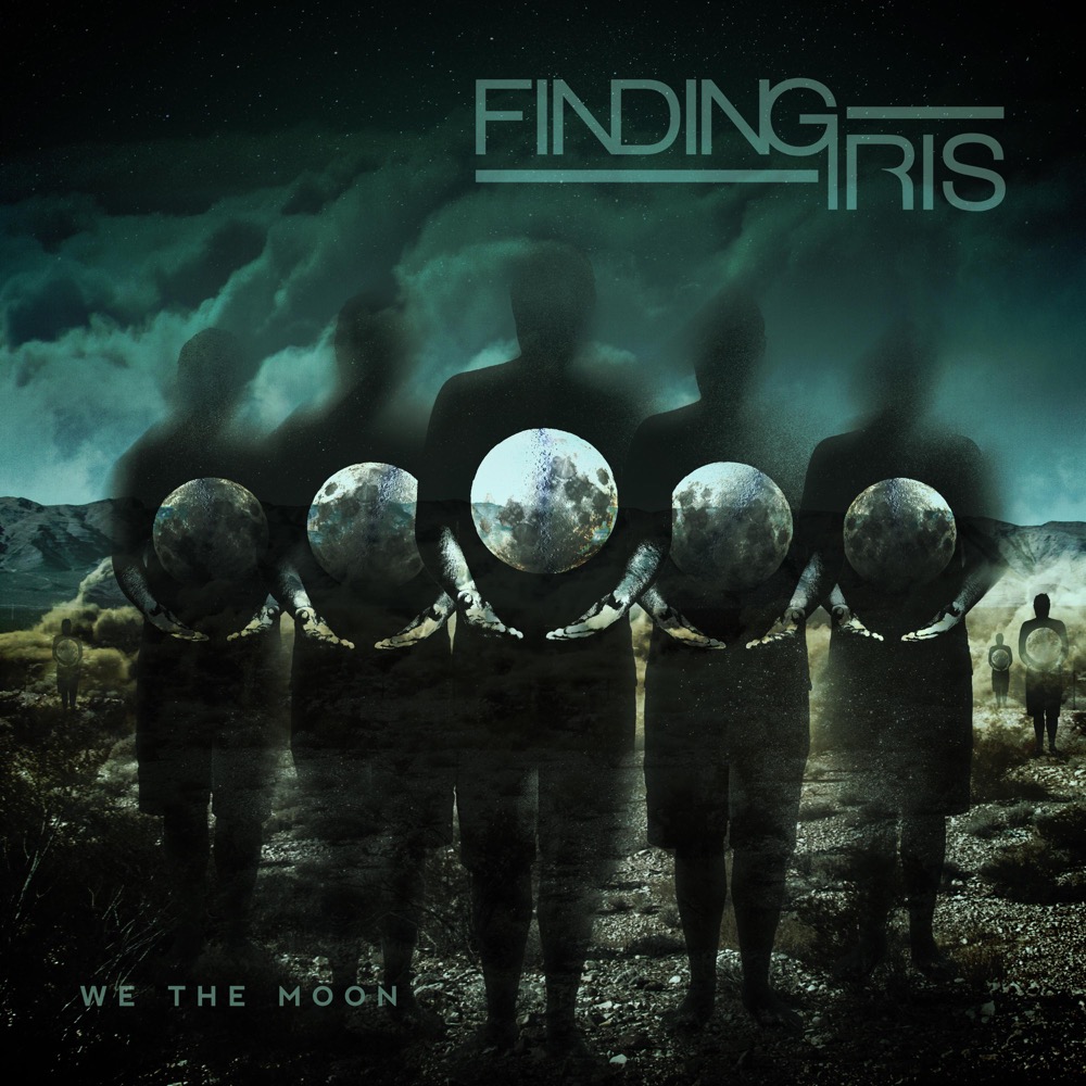 Finding Iris - We The Moon - Reviews - Album of The Year