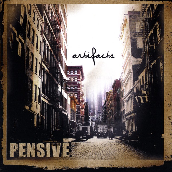 Pensive - Artifacts - Reviews - Album of The Year