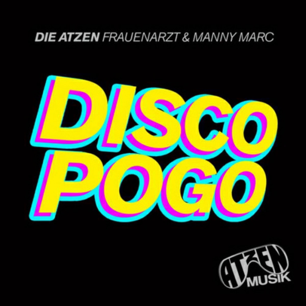 Die Atzen - Disco Pogo - Reviews - Album of The Year