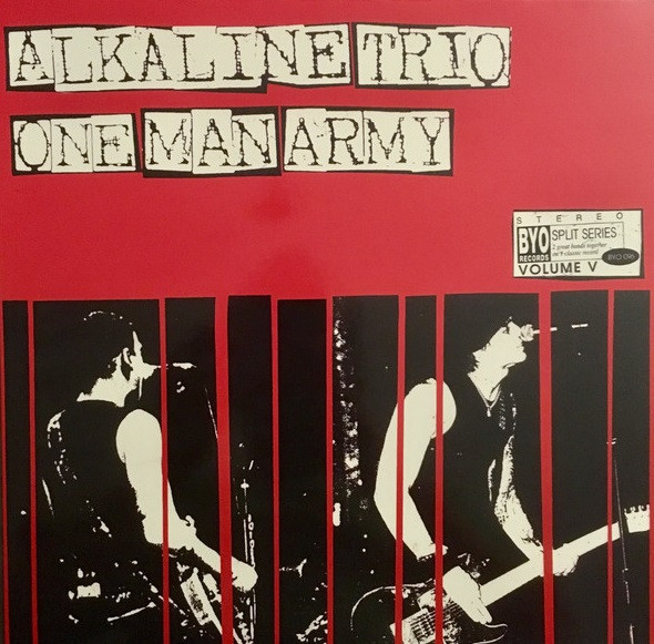 Alkaline Trio & One Man Army - BYO Split Series Volume V - Reviews ...