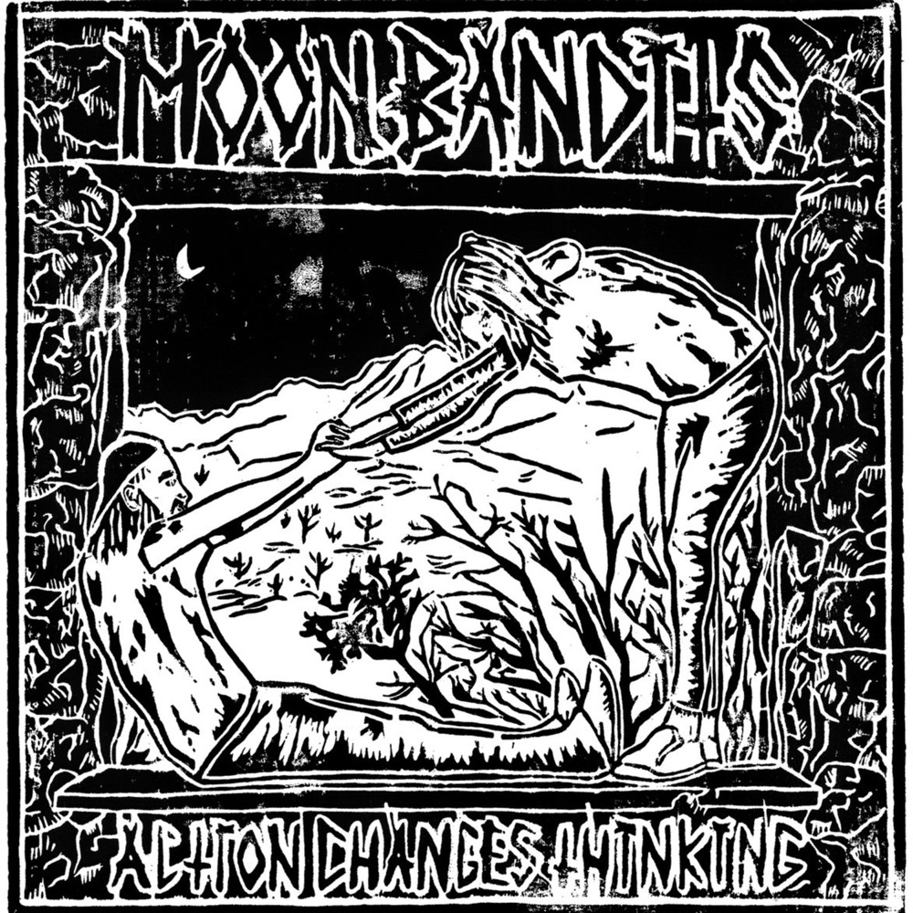 Moon Bandits - Action Changes Thinking - Reviews - Album of The Year