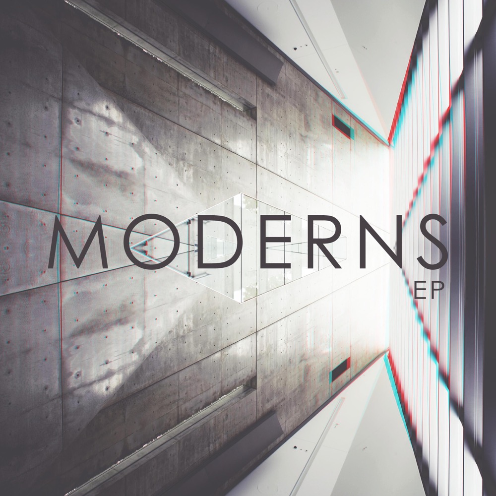 MODERNS - Moderns (EP) - Reviews - Album of The Year