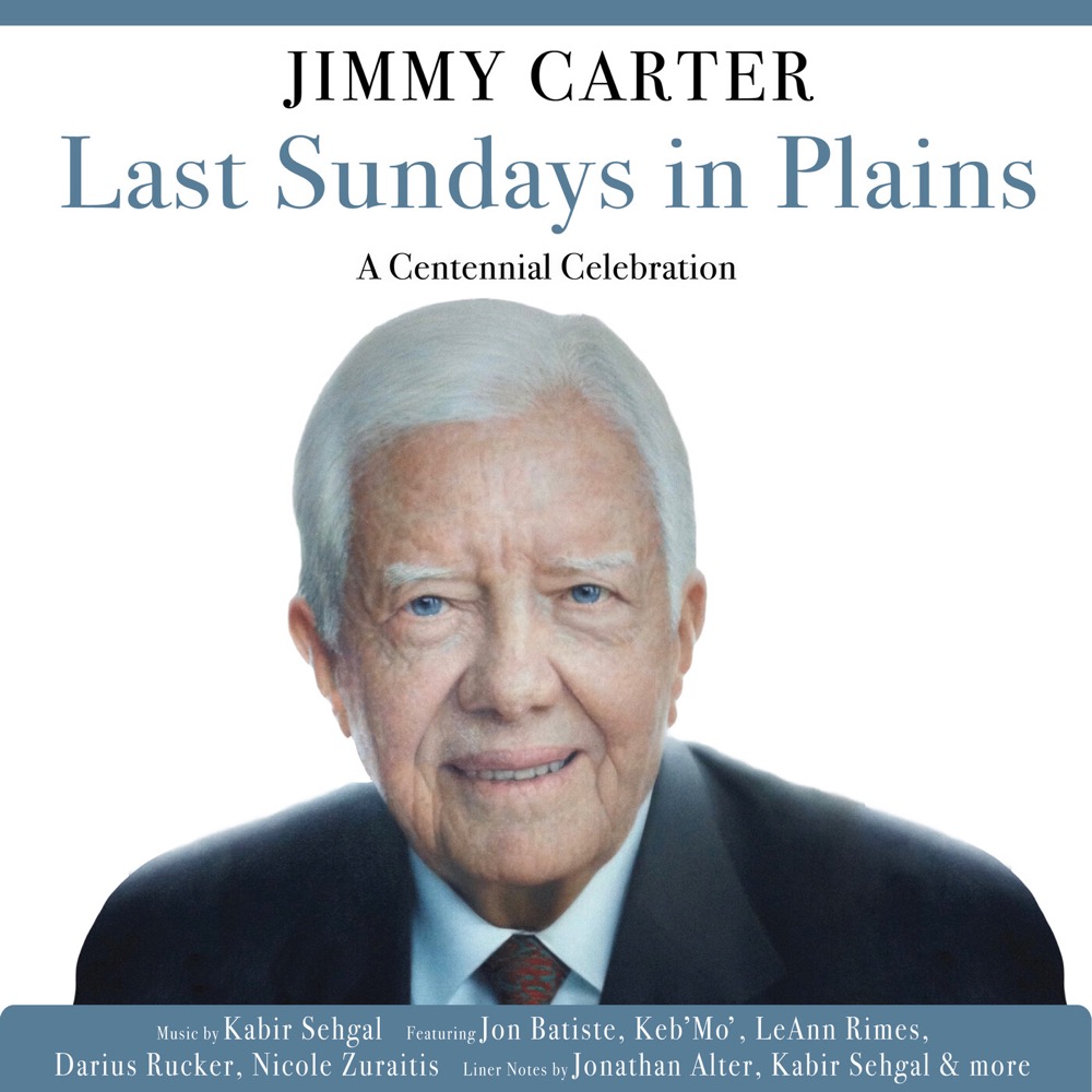 Jimmy Carter & Kabir Sehgal - Last Sundays in Plains: A Centennial ...