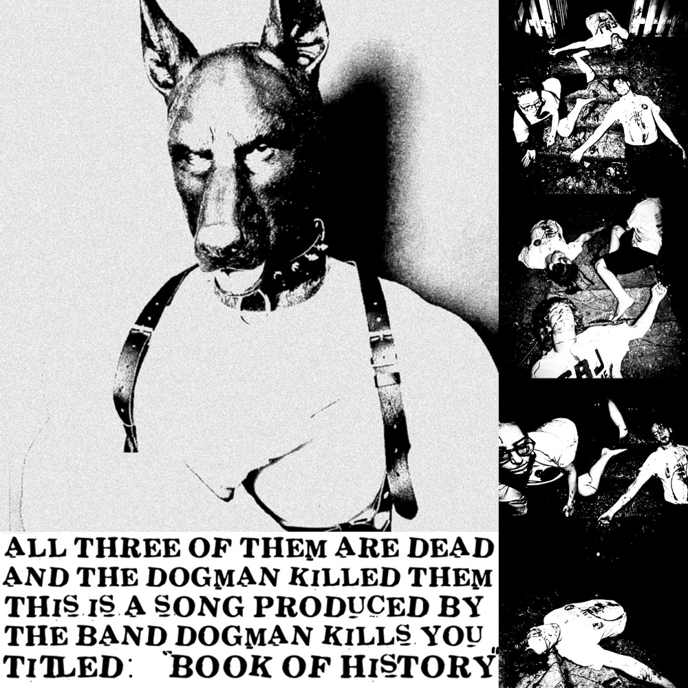 Dogman Kills You - Book of History - Reviews - Album of The Year