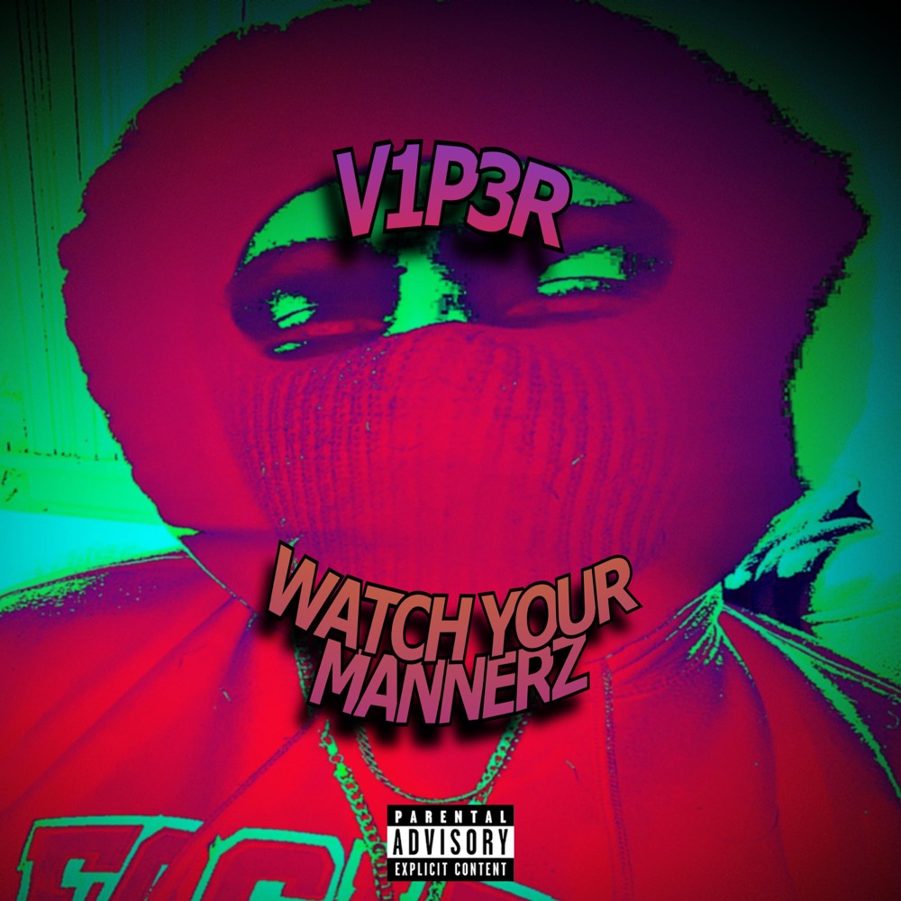V1P3R - WATCH YOUR MANNERZ review by hopeless_hearts - Album of The Year