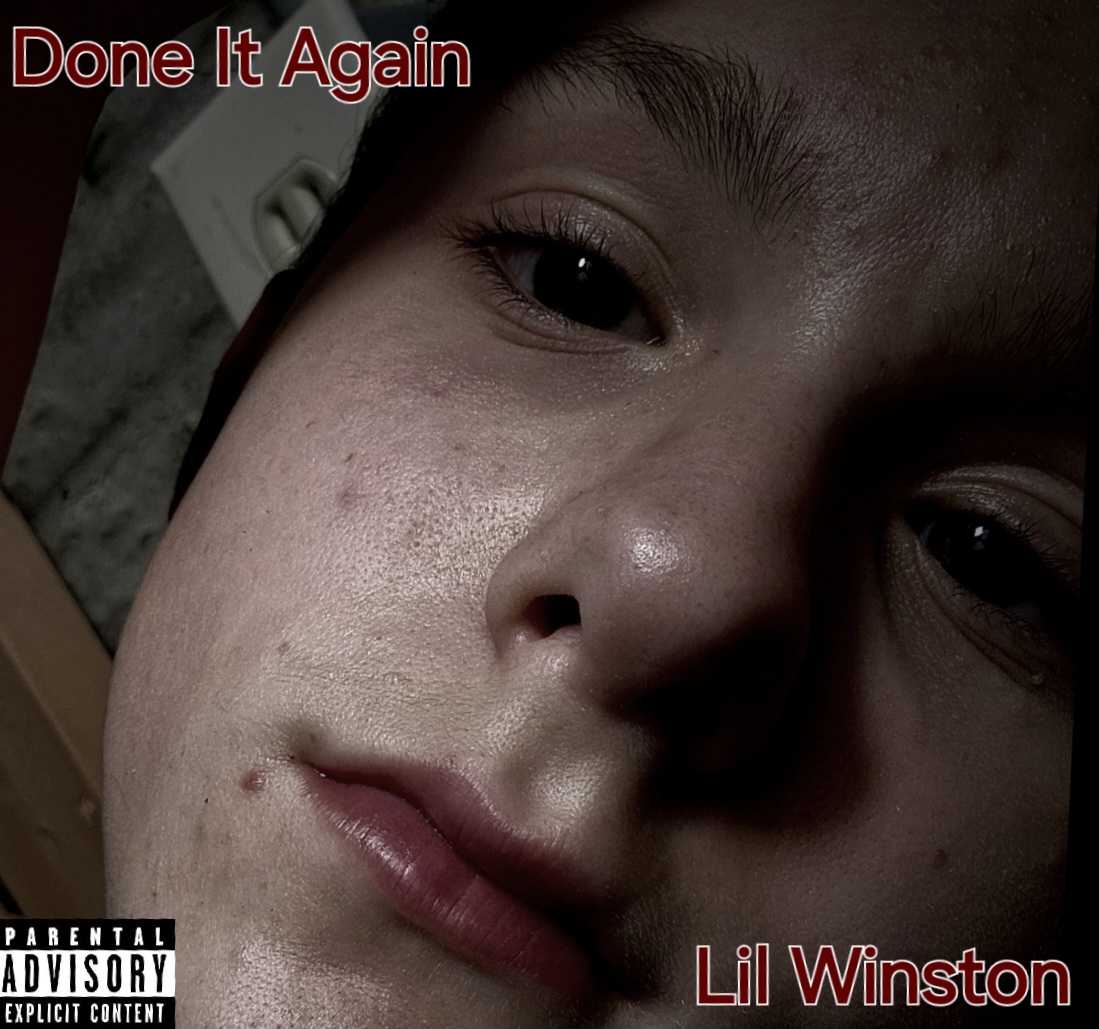Lil Winston - Done It Again - Reviews - Album of The Year