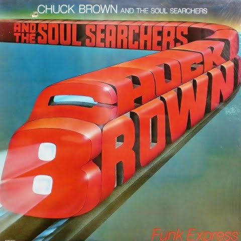 Chuck Brown & The Soul Searchers - Funk Express - Reviews - Album of ...
