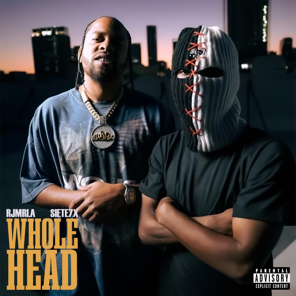 RJMrLA & Siete7x - Whole Head (Single) - Reviews - Album of The Year