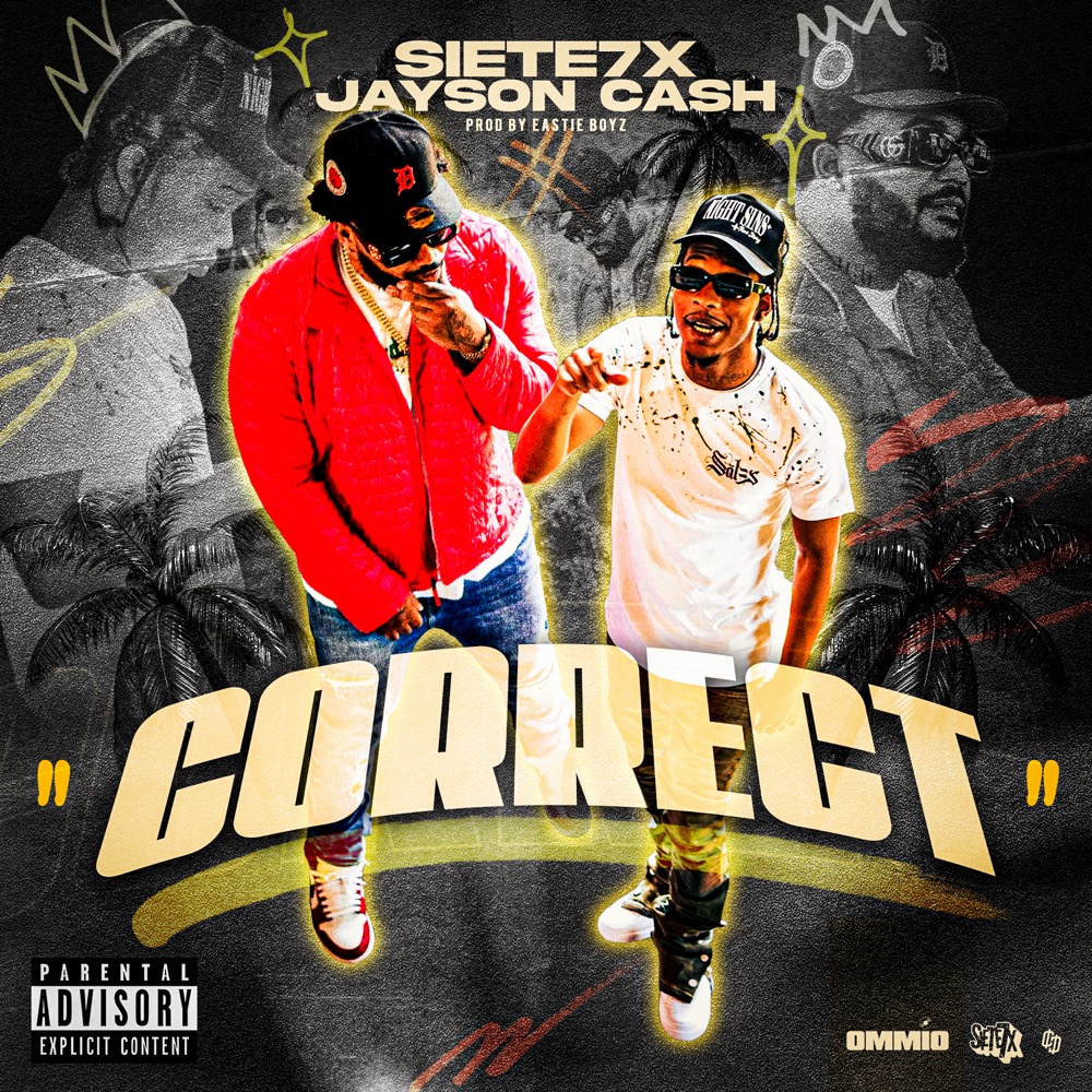 Siete7x & Jayson Cash - Correct (Single) - Reviews - Album of The Year