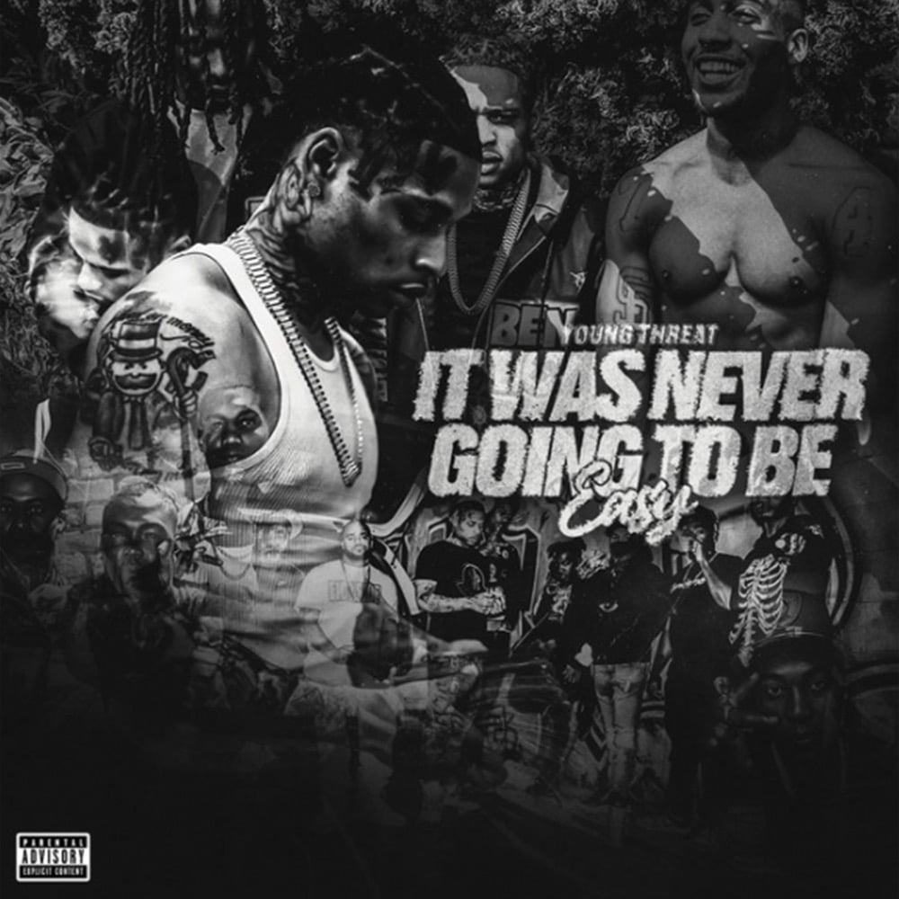 YoungThreat - It Was Never Going To Be Easy - Reviews - Album of The Year