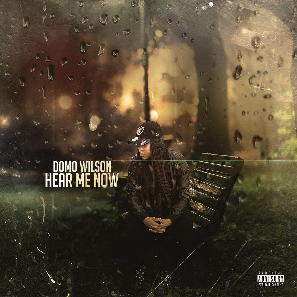 Domo Wilson - Hear Me Now - Reviews - Album of The Year