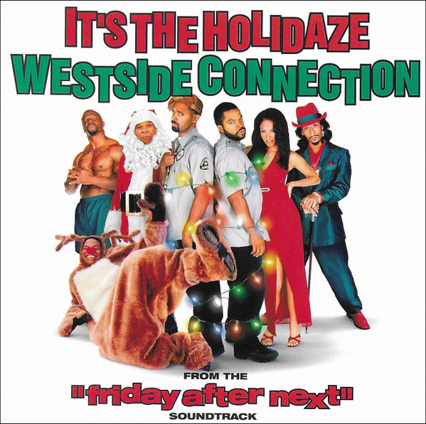 Westside Connection - It's the Holidaze (Single) - Reviews - Album of ...