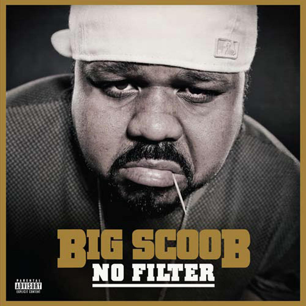 Big Scoob - No Filter - Reviews - Album of The Year