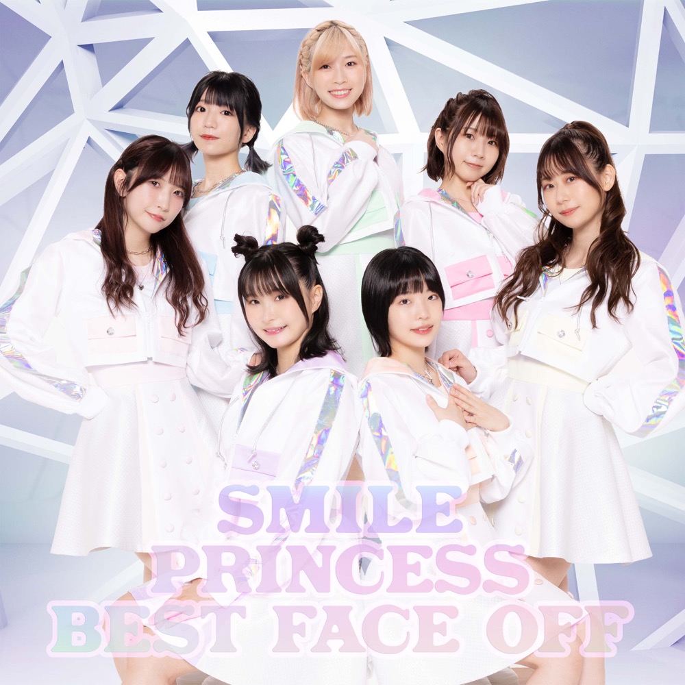 SMILE PRINCESS - Smile Princess Best Face Off - Reviews - Album of The Year