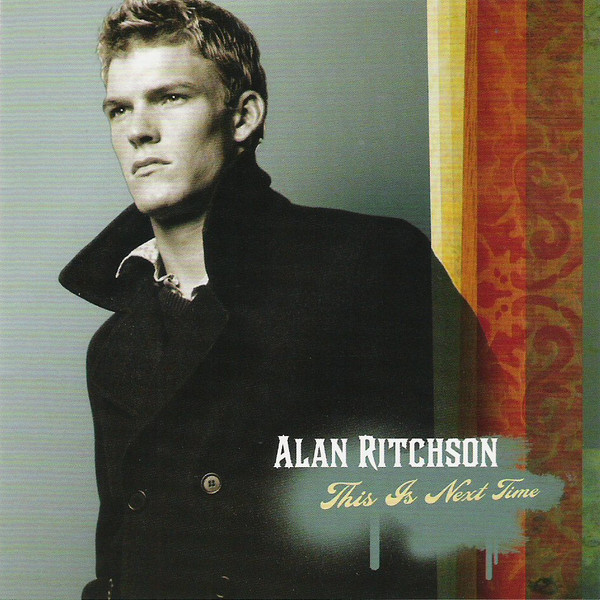 Alan Ritchson - This Is Next Time - Reviews - Album of The Year