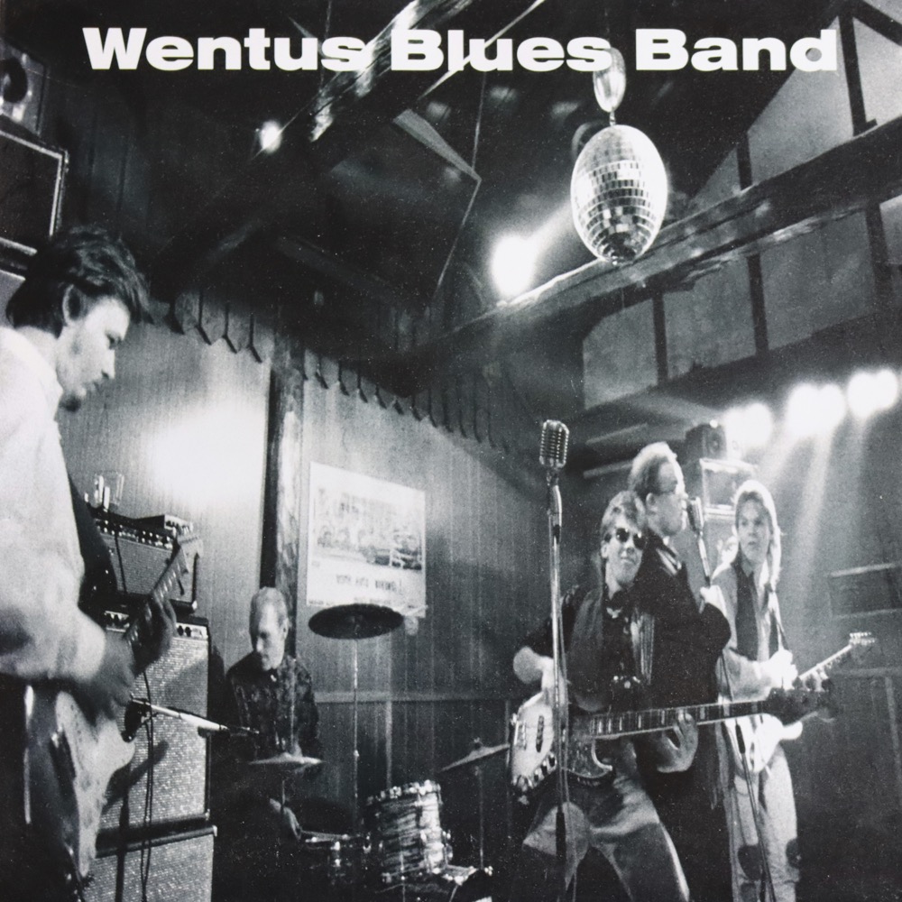Wentus Blues Band - Wentus Blues Band - Reviews - Album of The Year