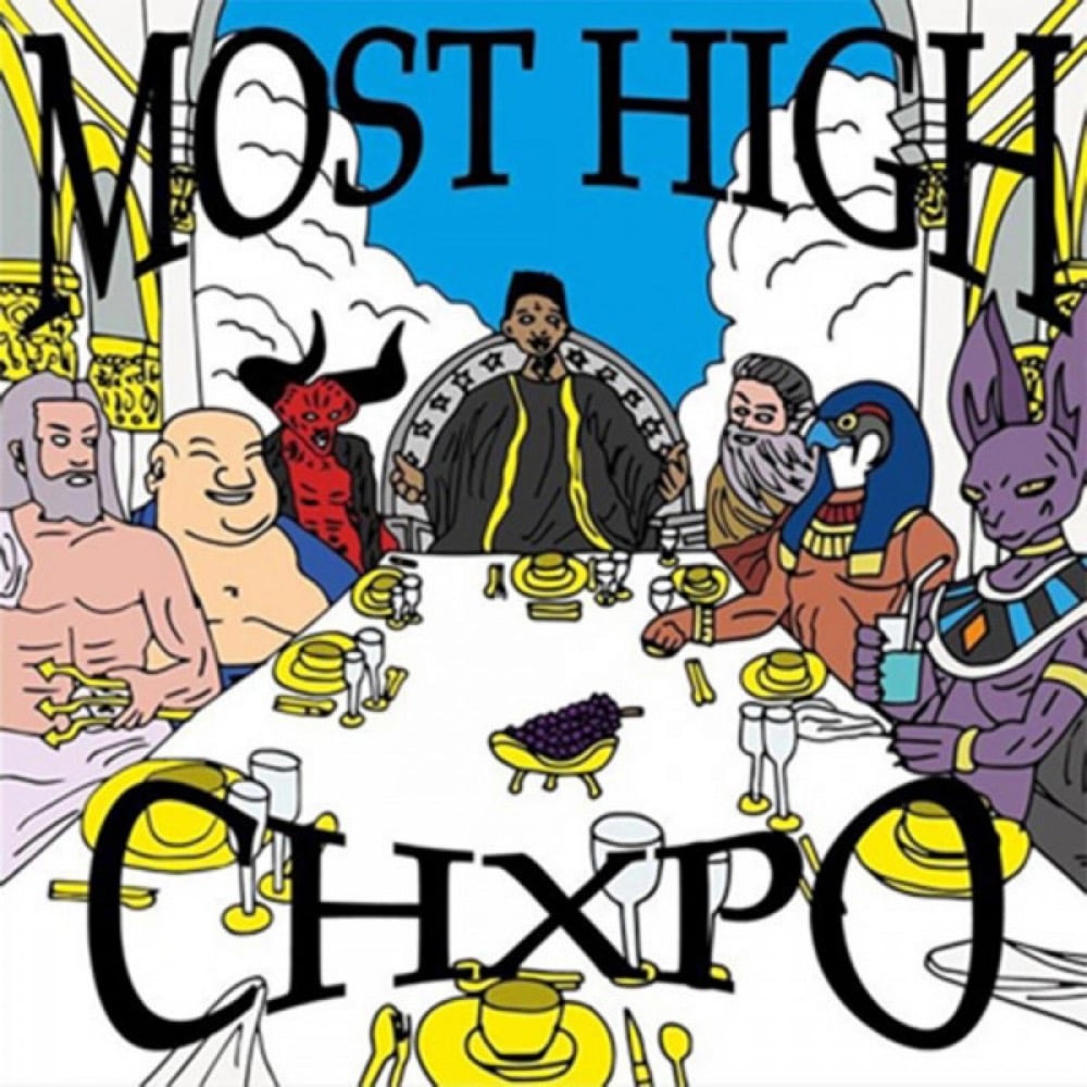 CHXPO - Most High (Mixtape) - Reviews - Album of The Year