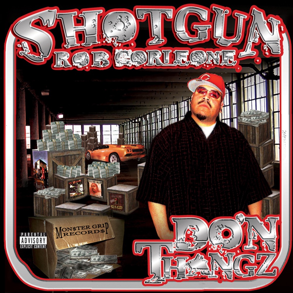 Shotgun Rob Corleone - Do'n Thangz - Reviews - Album of The Year