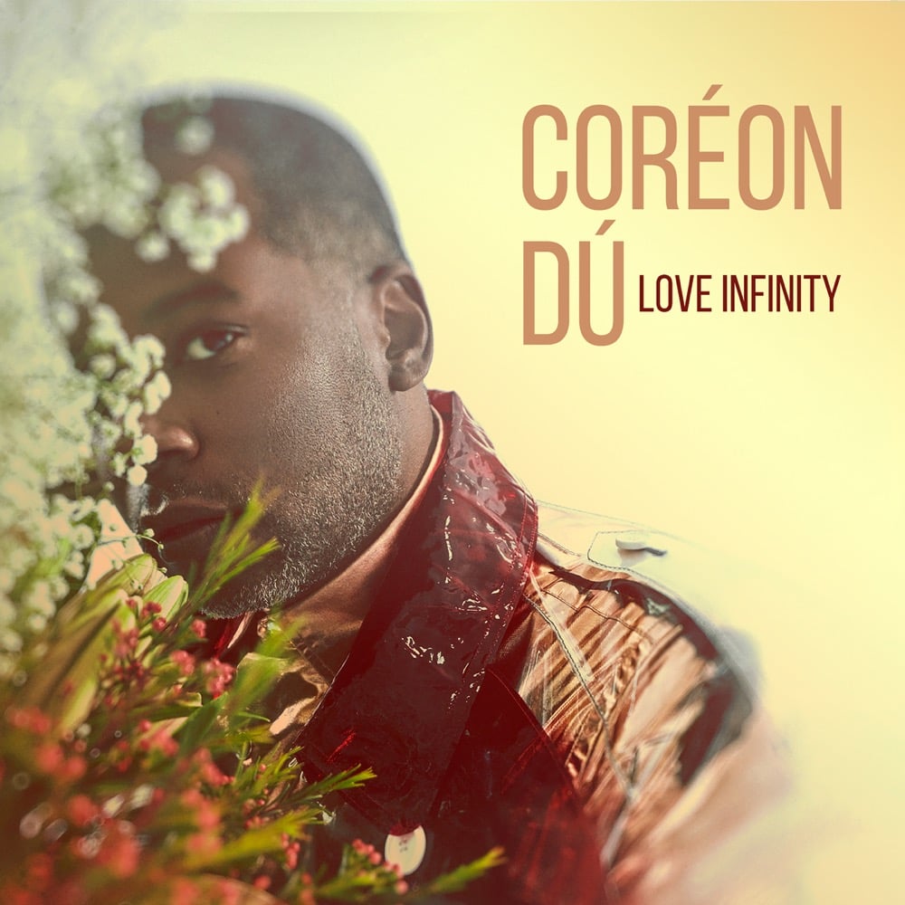 Coréon Dú - Love Infinity - Reviews - Album of The Year