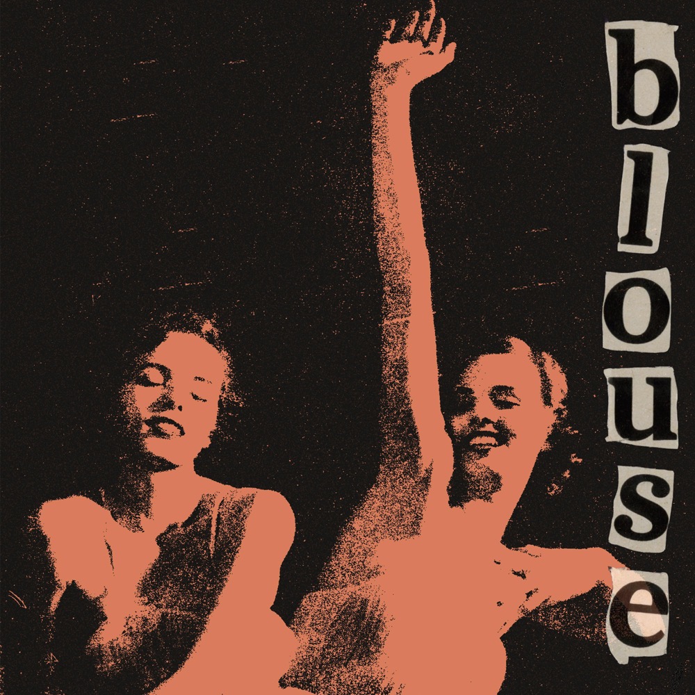BLOUSE - Three Songs - Reviews - Album of The Year