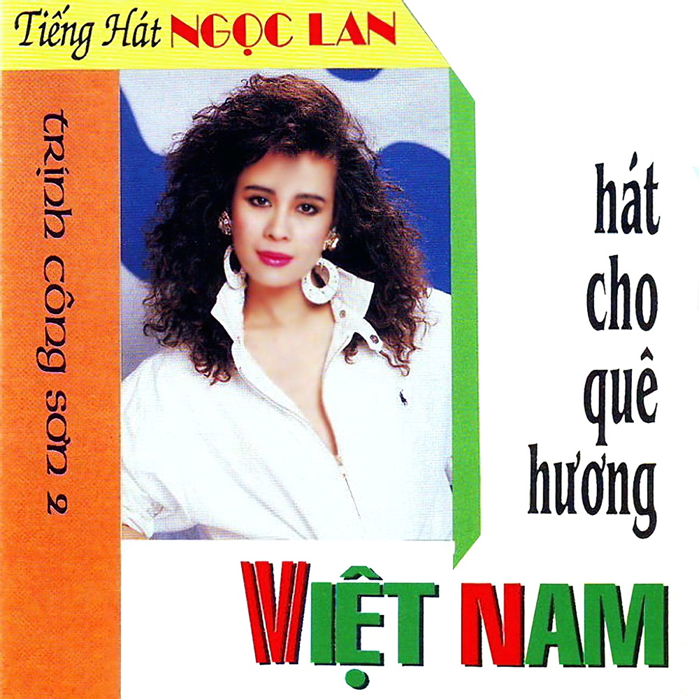 Ngoc Lan - Hát Cho Quê Hương Việt Nam - Reviews - Album of The Year