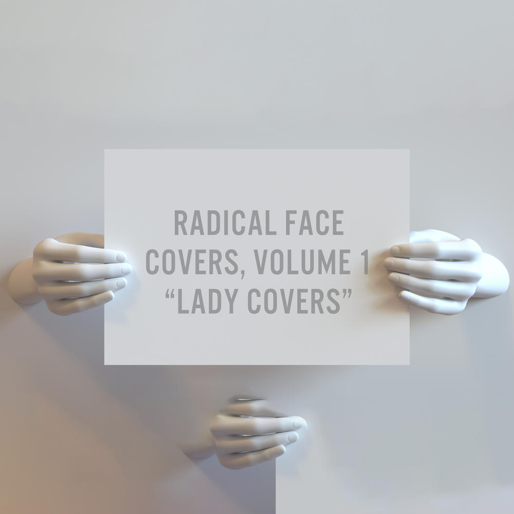 Radical Face - Covers, Vol. 1: "Lady Covers" - EP - Reviews - Album of ...