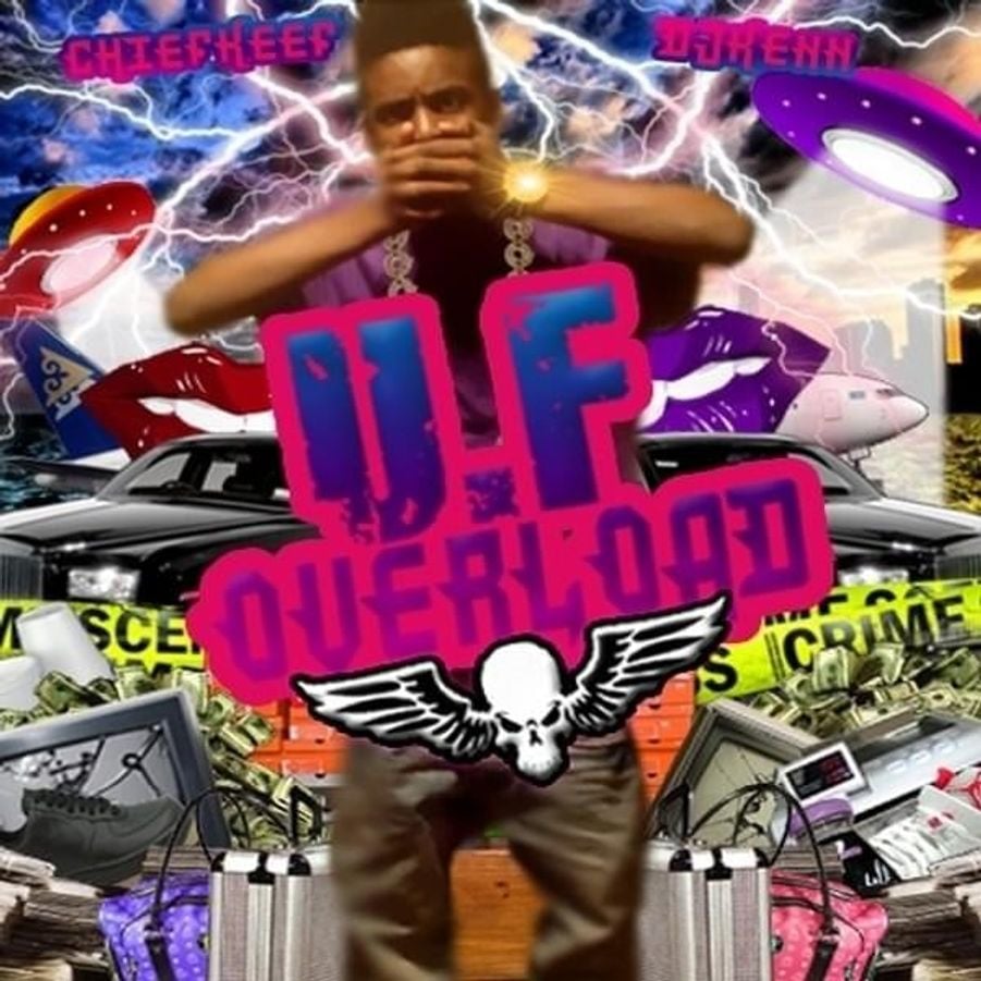 Chief Keef & DJ Kenn - U.F. Overload review by Thisiselio - Album of ...