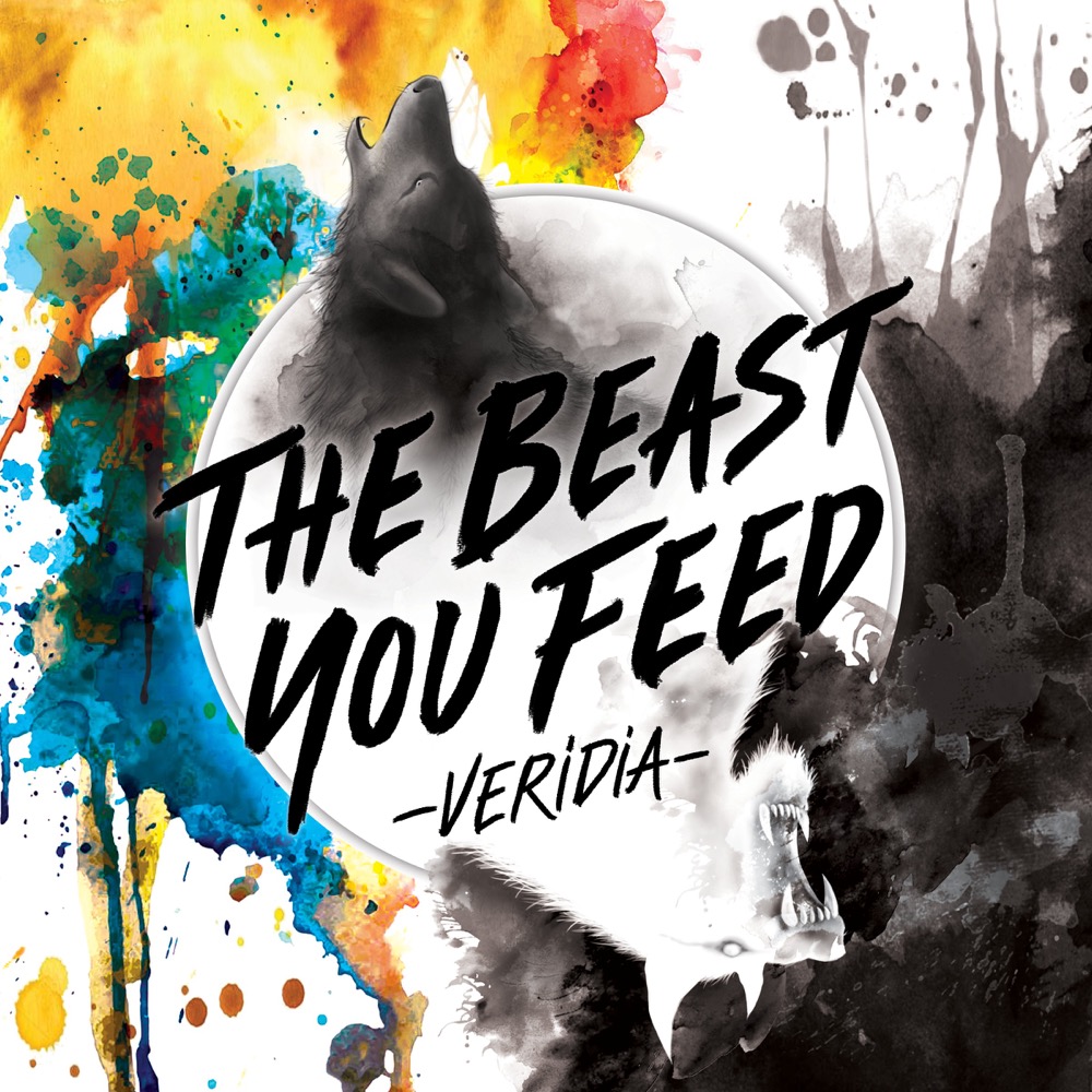 VERIDIA - The Beast You Feed - Reviews - Album of The Year