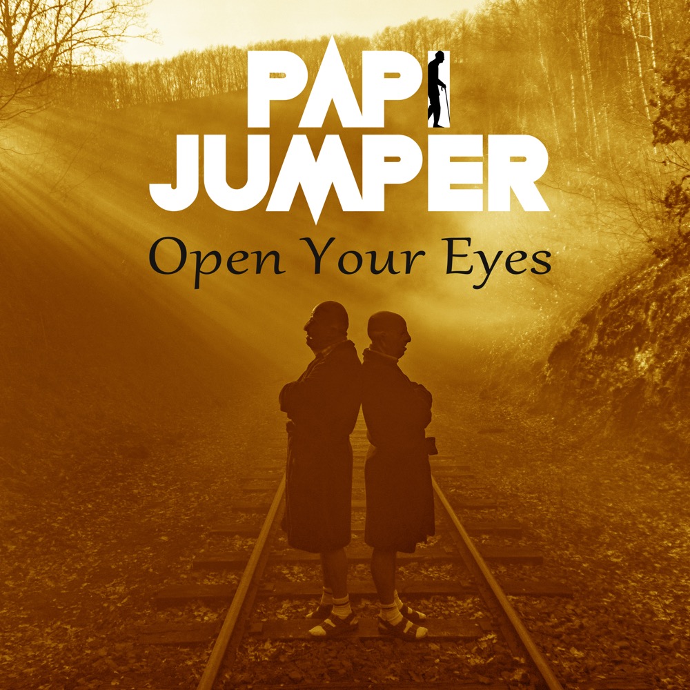 Papi Jumper - Open Your Eyes (Single) - Reviews - Album of The Year