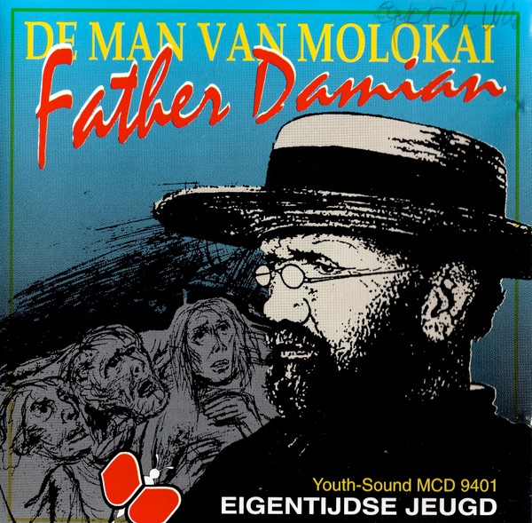 Eigentijdse Jeugd - De Man Van Molokai - Father Damian (Single ...