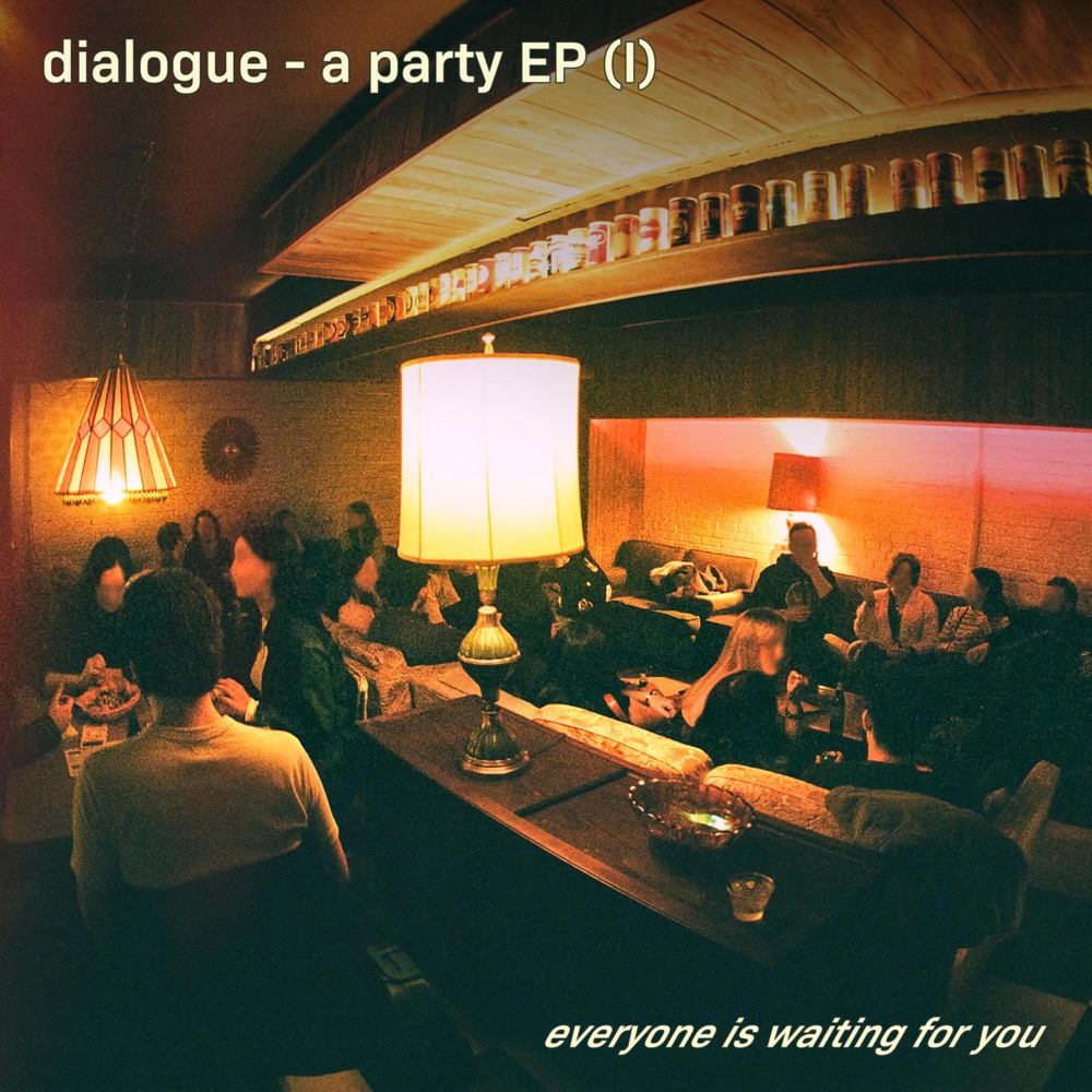 Dialogue - everyone is waiting for you - Reviews - Album of The Year