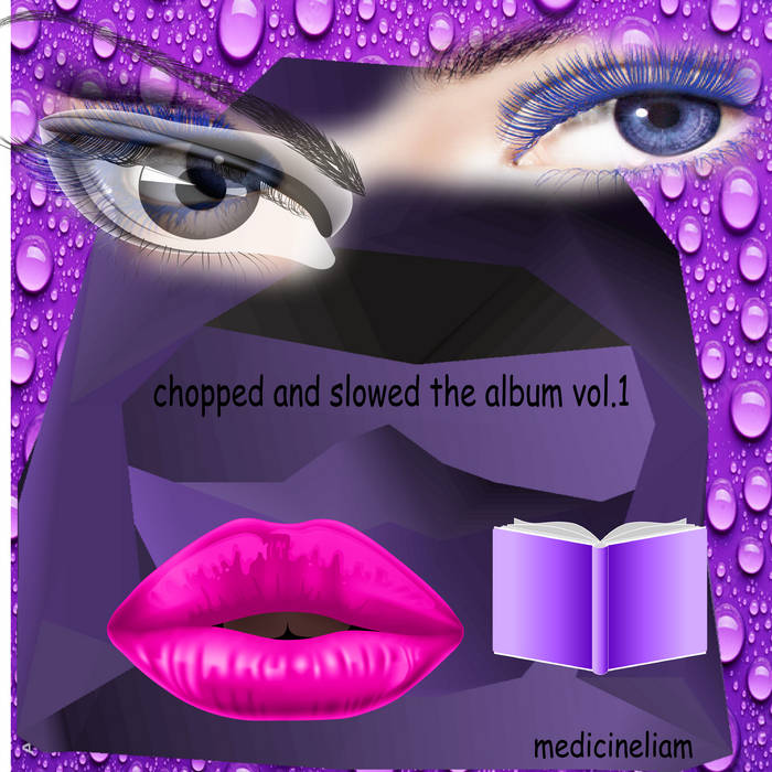 medicine liam - chopped and slowed album vol.1 - Reviews - Album of The ...
