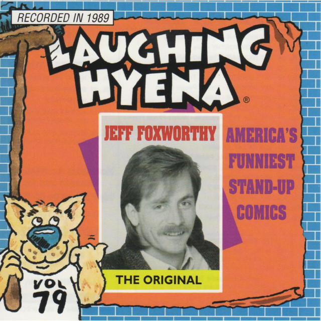 Jeff Foxworthy - The Original: Volume 79 - Reviews - Album of The Year