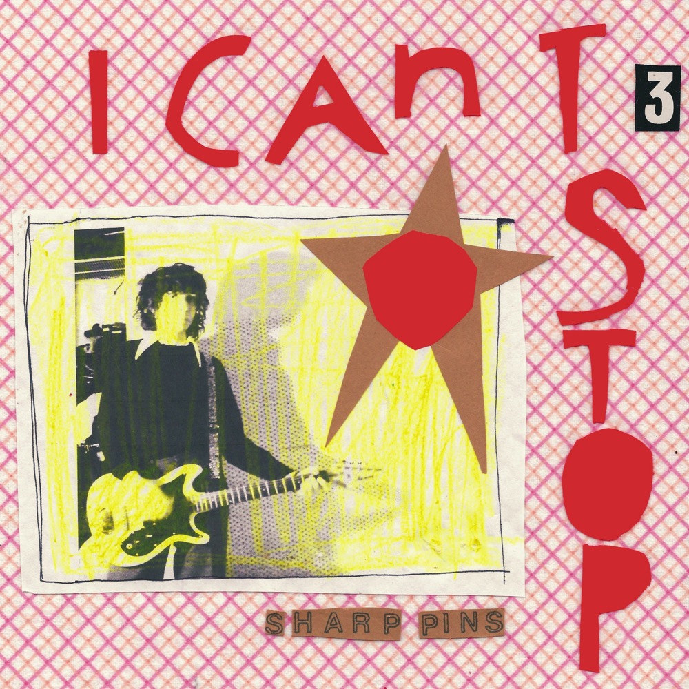 Sharp Pins - I Can't Stop (Single) - Reviews - Album of The Year