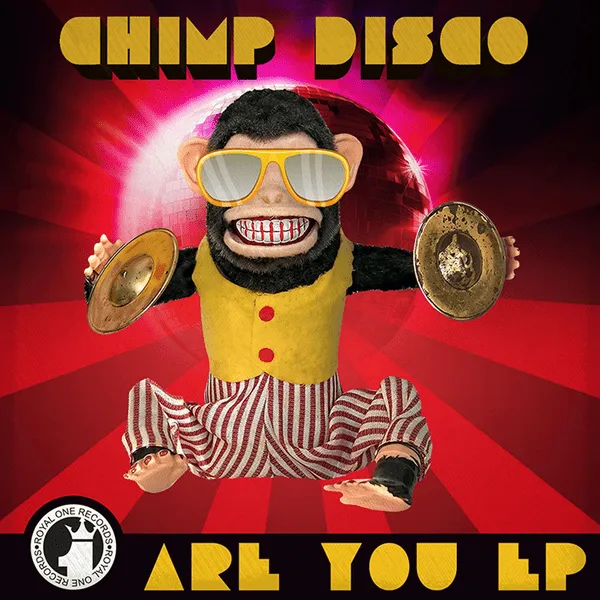Chimp Disco - Are You EP - Reviews - Album of The Year