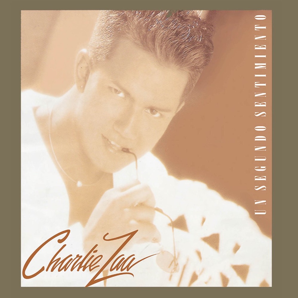Charlie Zaa - Un Segundo Sentimiento - Reviews - Album of The Year