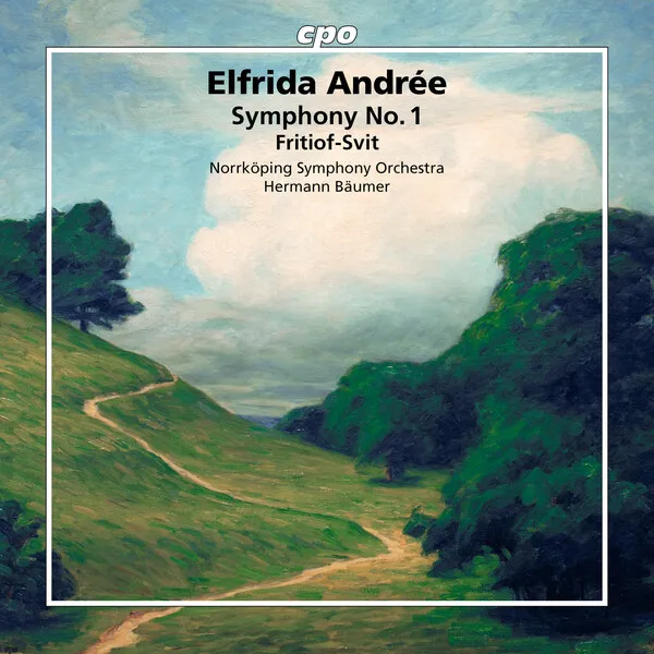 Norrköping Symphony Orchestra & Hermann Bäumer - Elfrida Andrée ...