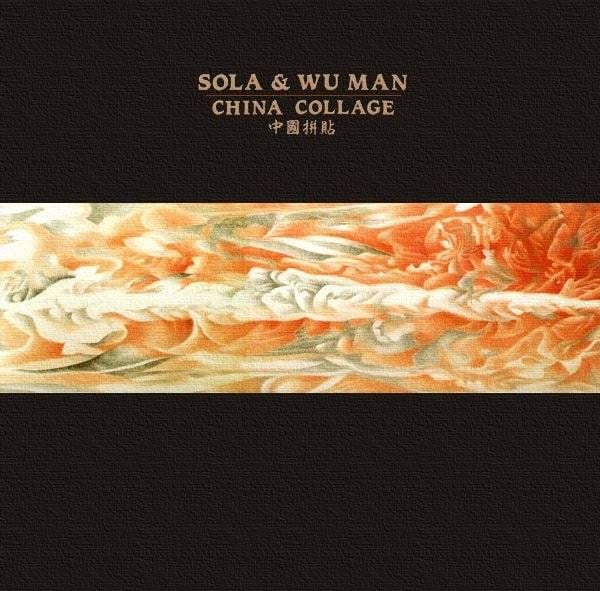 Liu Sola & Wu Man - China Collage - Reviews - Album of The Year