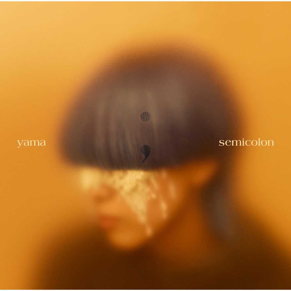 yama - ; semicolon - Reviews - Album of The Year