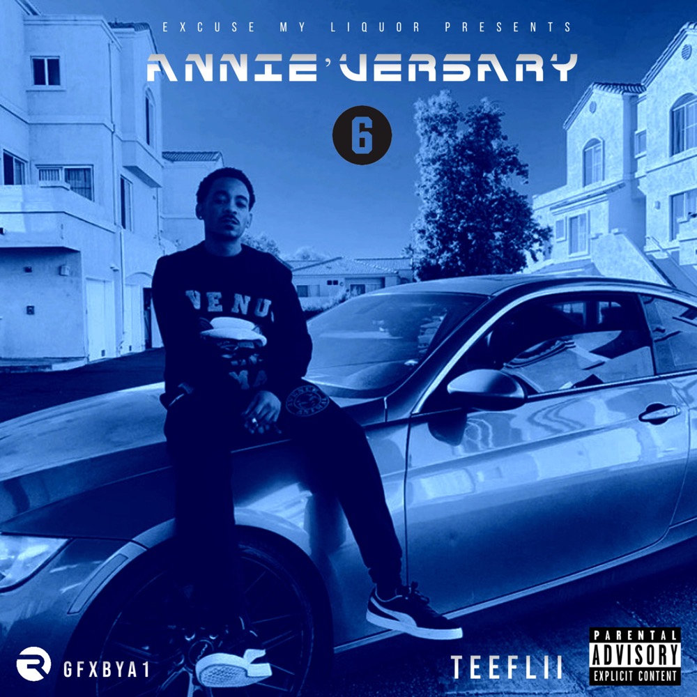 TeeFLii - AnnieRUO'TAY 6 (ANNIE'VERSARY) - Reviews - Album of The Year